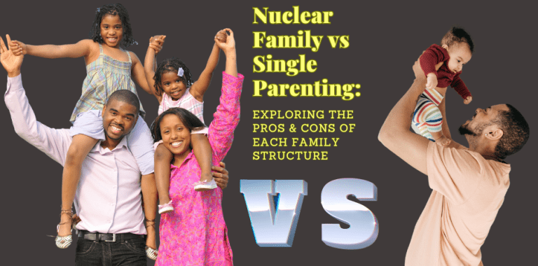 Nuclear Family vs Single Parenting Effects On Child: Which One Is ...