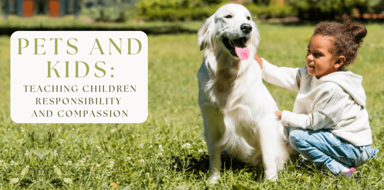 Nurturing Empathy & Responsibility In Children Through Pet Ownership ...